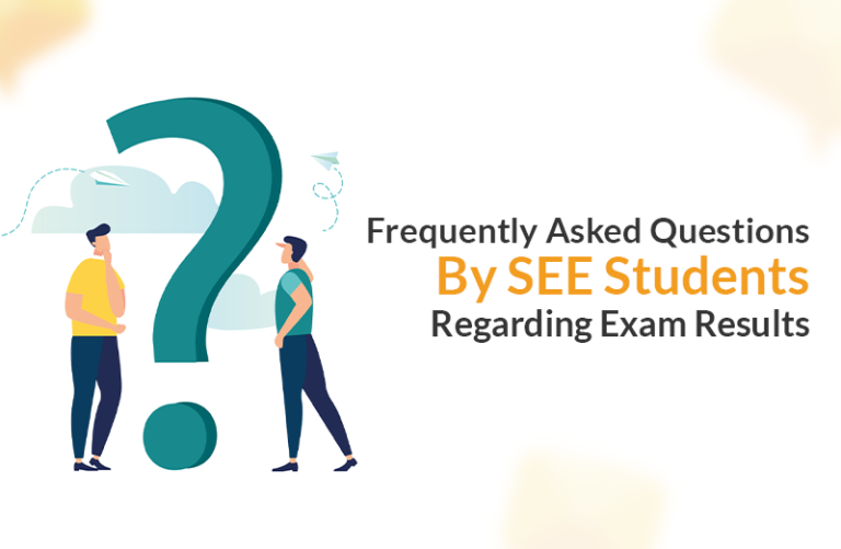 Frequently asked questions by SEE Students Regarding Exam Results